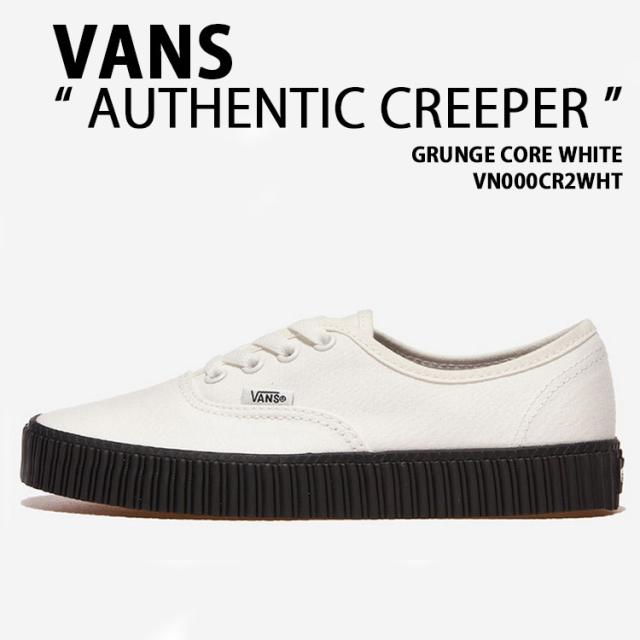 VANS バンズ スニーカー AUTHENTIC CREEPER GRUNGE CORE WHITE VN000CR2WHT オーセンティック クリーパー グランジコアホワイト