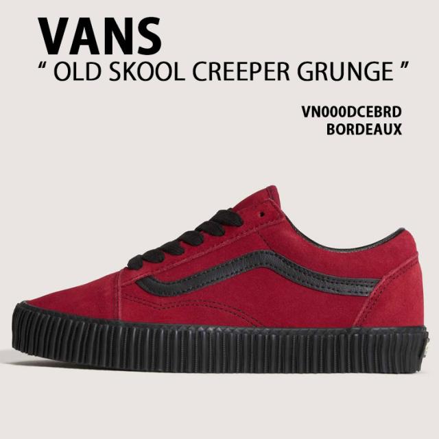VANS バンズ レディース スニーカー OLD SKOOL CREEPER GRUNGE VN000DCEBRD シューズ オールドスクール クリーパー グランジ スエード