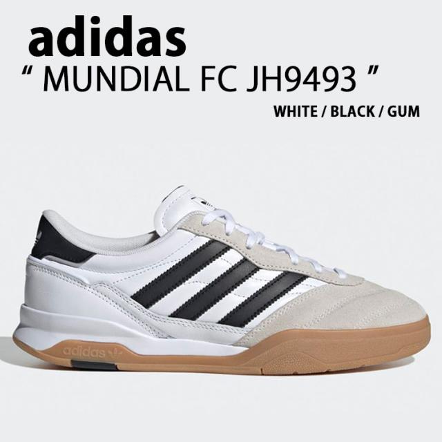 adidas originals アディダス スニーカー MUNDIAL FC JH9493 WHITE BLACK シューズ ムンディアルFC ホワイト ブラック メンズ レディース
