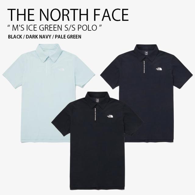 THE NORTH FACE ノースフェイス ポロシャツ M’S ICE GREEN S/S POLO ショートスリーブ ポロ 半袖 ロゴ メンズ レディース NT7PR02 NT7PQ01A/B/C