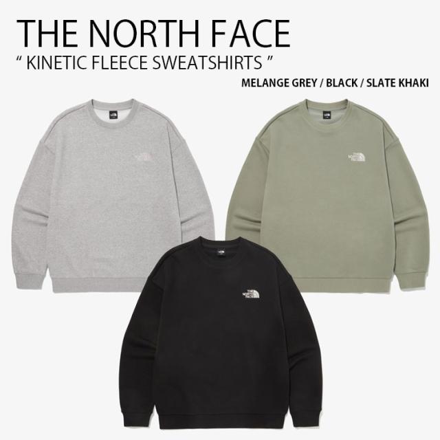 THE NORTH FACE ノースフェイス スウェット KINETIC FLEECE SWEATSHIRTS フリース スウェットシャツ メンズ レディース NM5MQ55A/B/C