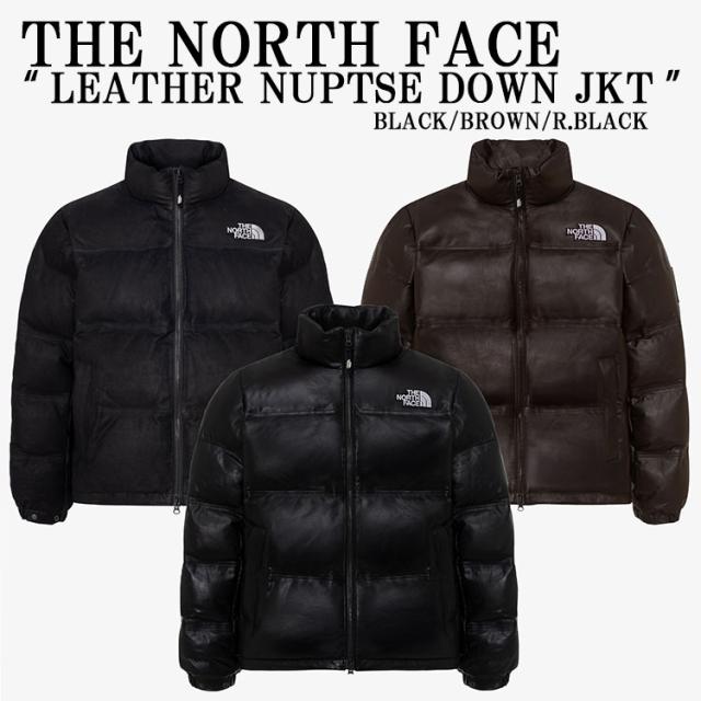 THE NORTH FACE ノースフェイス ダウンジャケット LEATHER NUPTSE DOWN JACKET (RDS) レザー 本革 BLACK BROWN 数量限定 NJ1DQ57J/K/L
