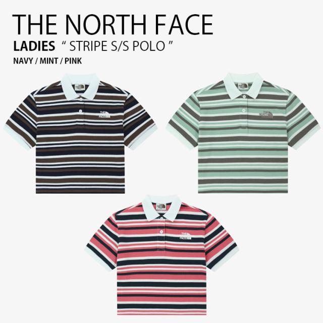 THE NORTH FACE ノースフェイス レディース ポロシャツ STRIPE S/S POLO ストライプ ショートスリーブ ポロ 半袖 女性用 NT7PR03J/K/L