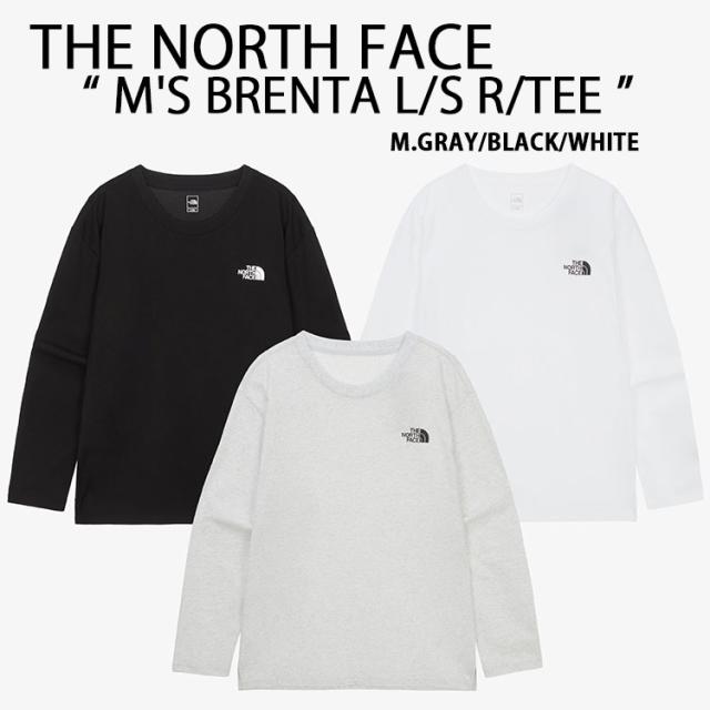 THE NORTH FACE ノースフェイス Tシャツ ロンT 長袖Tシャツ M’S BRENTA L/S R/TEE カットソー GRAY BLACK WHITE ルーズフィット NT7TR10