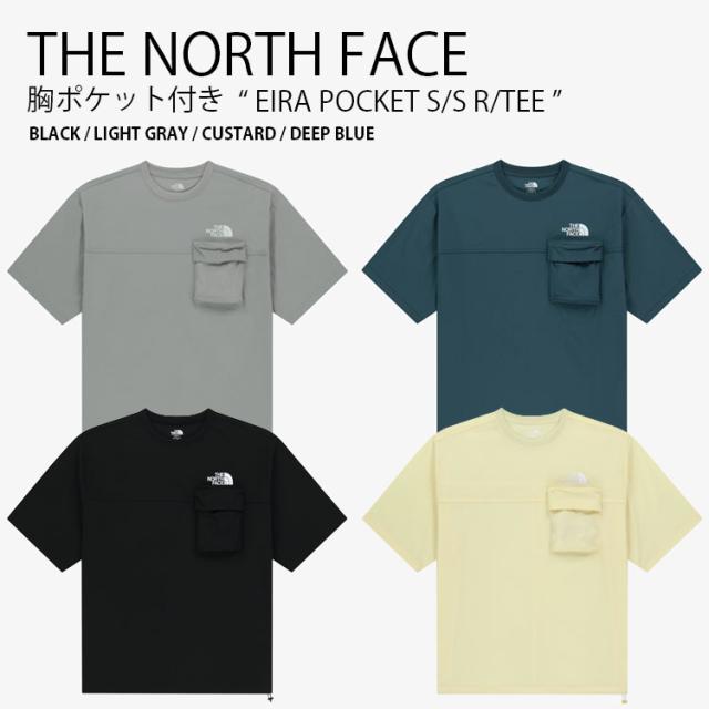 THE NORTH FACE ノースフェイス Tシャツ EIRA POCKET S/S R/TEE ティーシャツ 半袖 カットソー メンズ レディース NT7UR18J/K/L/M