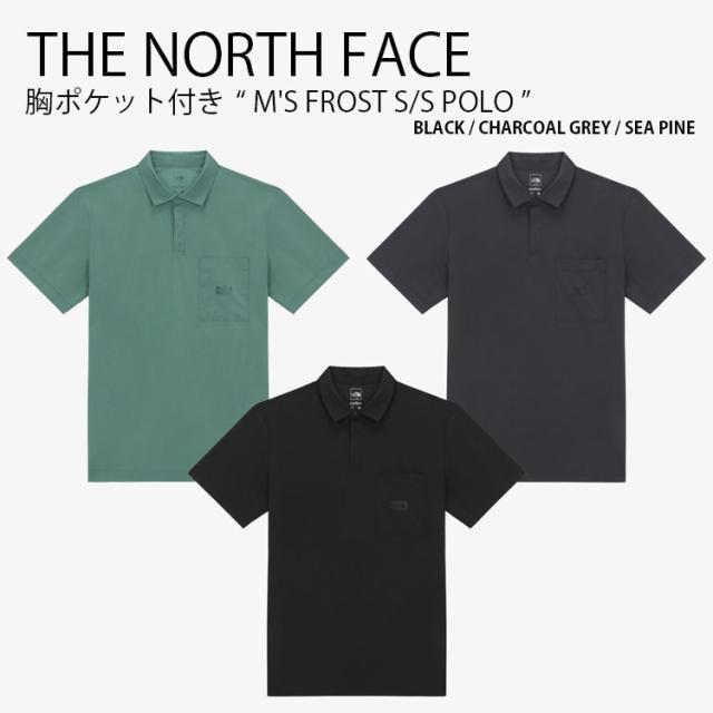 THE NORTH FACE ノースフェイス ポロシャツ M’S FROST S/S POLO フロスト ショートスリーブ ポロ 半袖 メンズ レディース NT7PR12A/B/C