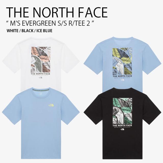 THE NORTH FACE ノースフェイス Tシャツ M’S EVERGREEN S/S R/TEE 2 ティーシャツ 半袖 カットソー メンズ レディース NT7UR52A/B/C