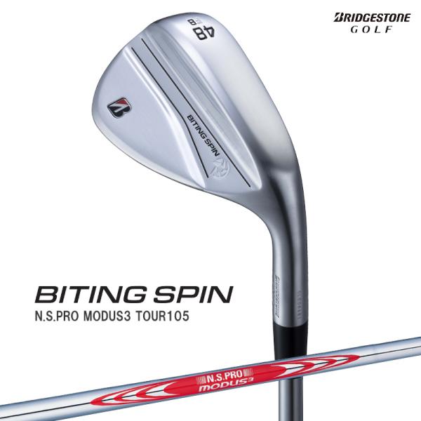 ブリヂストン ゴルフ 2024 BITING SPIN ウェッジ N.S.PRO MODUS3 TOUR105 スチールシャフト 日本正規品