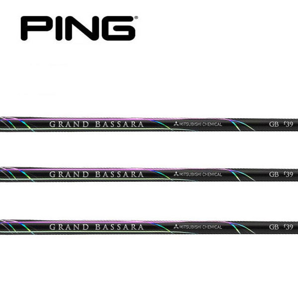 ピン PING G440/G430/G425/G410   スリーブ装着シャフト　グランドバサラ　GRAND　BASSARA　FW フェアウェイ　GBf  三菱ケミカル　Mitsubishi  フェアウェイ FW専用