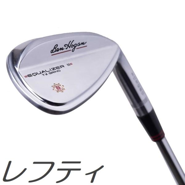 レフティモデル Ben Hogan Golf Equalizer II Chrome Wedge ベンホーガン ゴルフ イコライザ 2 クローム ウェッジ メーカーカスタムシャフトモデル