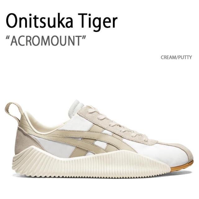 Onitsuka Tiger オニツカタイガー スニーカー  ACROMOUNT CREAM PUTTY アクロモント クリーム パテ メンズ レディース 男女共用 男性用 女性用 1183B257.104