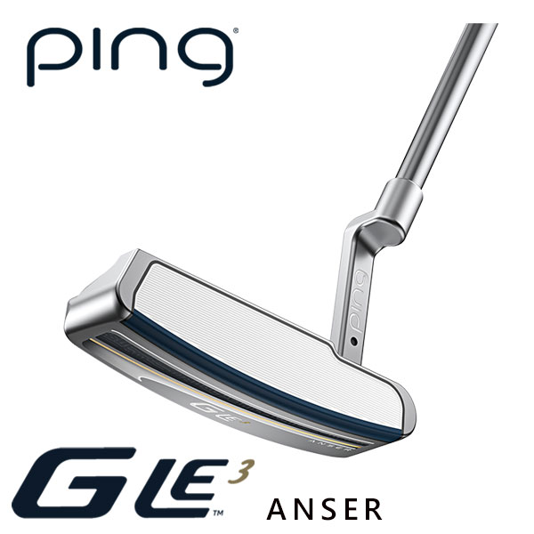 【パター・受注生産】ピン GLe3 パター ANSER（アンサー） 左用あり PING 2023 GLE3 PUTTER