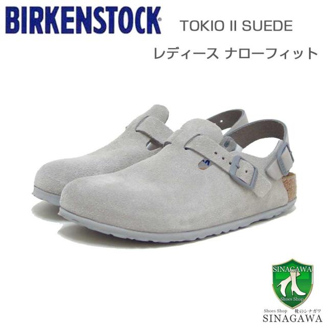 ビルケンシュトック BIRKENSTOCK Tokio II Suede（トキオ）幅狭（ナローフィット） 1028329（スエードレザー／ストーン） レディースサンダル サボ クロッグ ドイツ製快適サンダル 「靴」