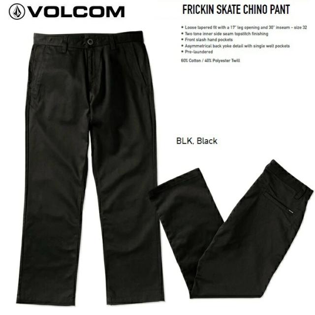 VOLCOM ボルコム 【 Frickin Skate Chino Pants 】  【 BLK- Black 】フリッキン スケート チノパンツ パンツ 　ストレッチ　VOLCOMJAPAN正規品