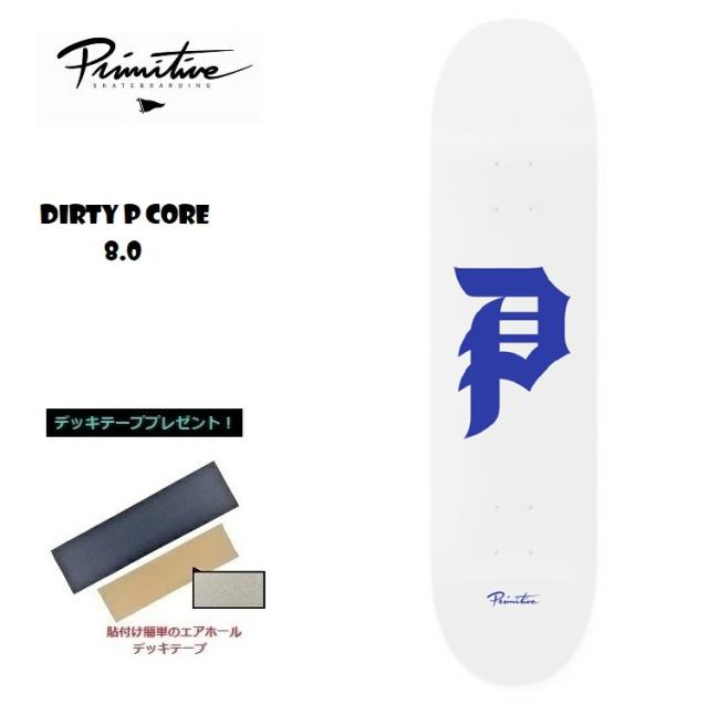 PRIMITIVE プリミティブ　PRIMITIVE DIRTY P CORE WHITE/DODGERS BLUE　8.0インチ  W8.0×H31.75×WB14　デッキテープ無料！  新作  DECK SKATEBOARD スケートボード デッキ スケボー　PRIMITIVE SKATEBOARDING 日本別注サイズ