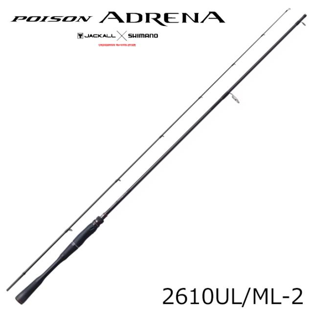 シマノ 24 ポイズンアドレナ 2610UL/ML-2 JACKALL×SHIMANO POISON ADRENA バスロッド 24ポイズンアドレナ2610UL/ML-2返品種別A