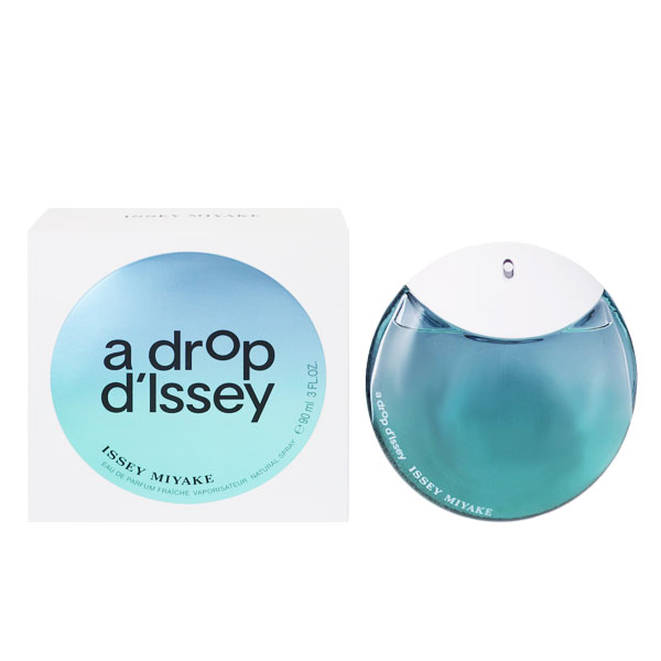 イッセイミヤケ 香水 女性用 ア ドロップ ドゥ イッセイ フレッシュ EDP・SP 90ml 送料無料 A DROP D’ISSEY FRAICHE