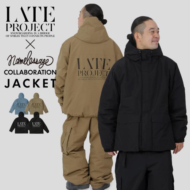 レイトプロジェクト メンズ レディース namelessage×LATE Project ジャケット単品 数量限定 ボードウェア スノボウェア スノーボード スノーウェア スキー コラボ商品 namelessage/ネームレスエイジ LATE_25