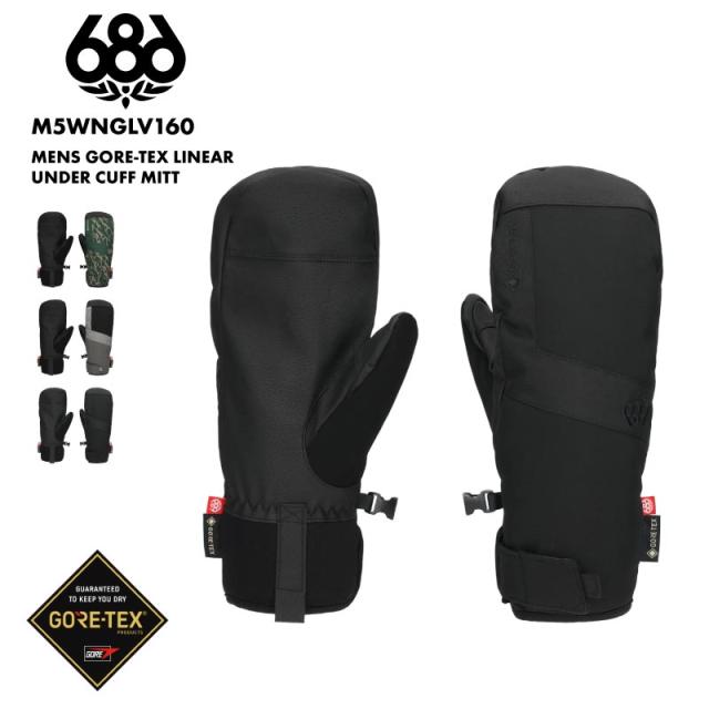 686/シックスエイトシックス メンズ GORE-TEX ミトングローブ MENS GORE-TEX LINEAR UNDER CUFF MITT 2025-26 WINTER M5WNGLV160 スノーグローブ スノーボードグローブ スノボグローブ スキーグローブ スキー スノボ スノーボード 防水 透湿 タッチスクリーン対応 男性用